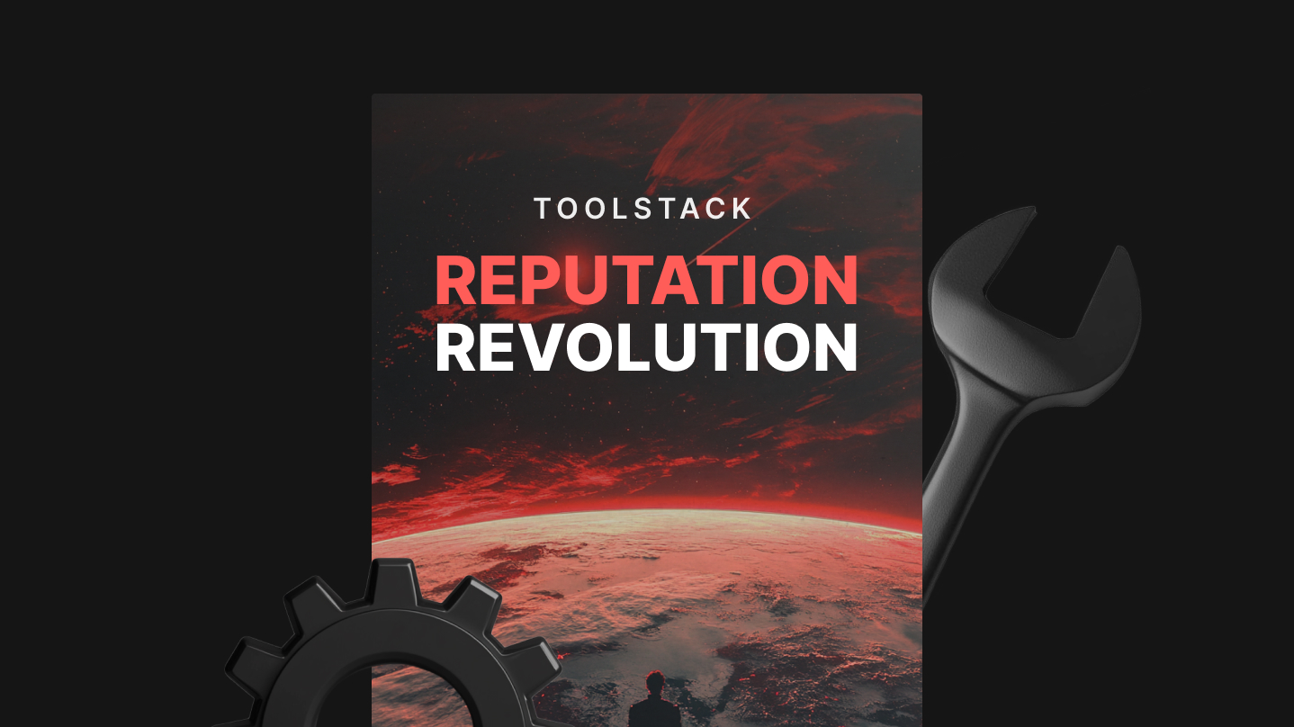 Reputation Revolution - Toolstack | Entrepedia